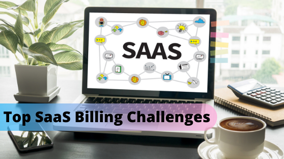 Top SaaS Billing Challenges and How to Overcome Them – Payvoice ...